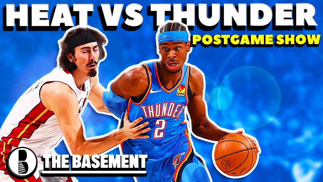 Miami Heat at OKC Thunder Postgame Show | The Basement Sports Network ...