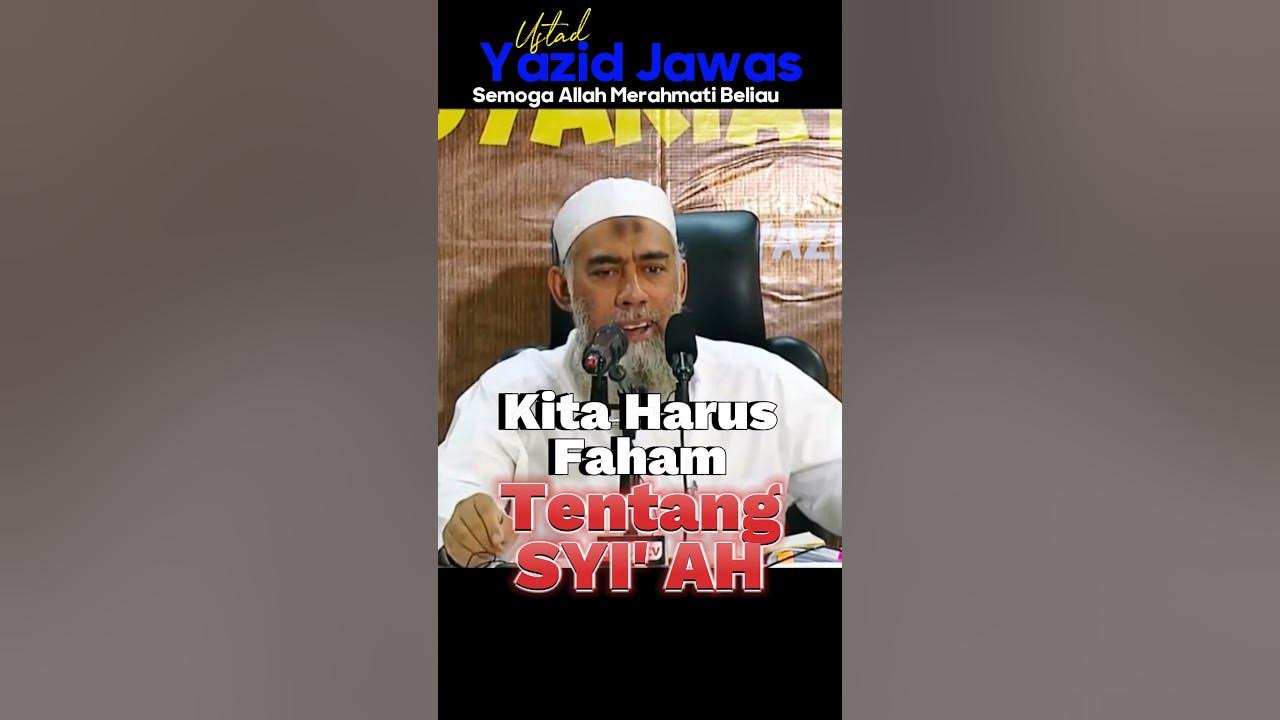 Kita Harus Paham tentang Syi'ah | Ust. Yazid Jawas - YouTube