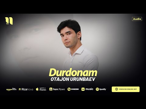 Otajon Urunbaev - Durdonam (audio 2024)