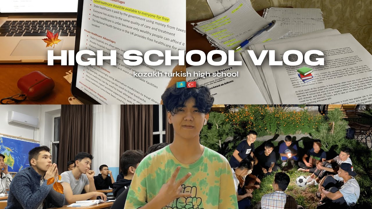 a quarter at kazakh turkish high school (kths🇹🇷🇰🇿) | vlog (kaz/rus/eng ...