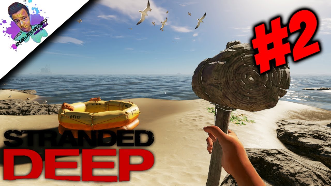 ZAČÁTEK STAVENÍ⛵! | STRANDED DEEP | #2 | CZ/SK - YouTube