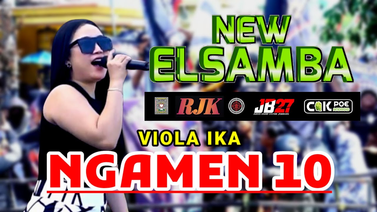 NGAMEN 10 - VIOLA IKA - NEW ELSAMBA Live Paras Turipinggir Pinggir Megaluh Jombang - YouTube