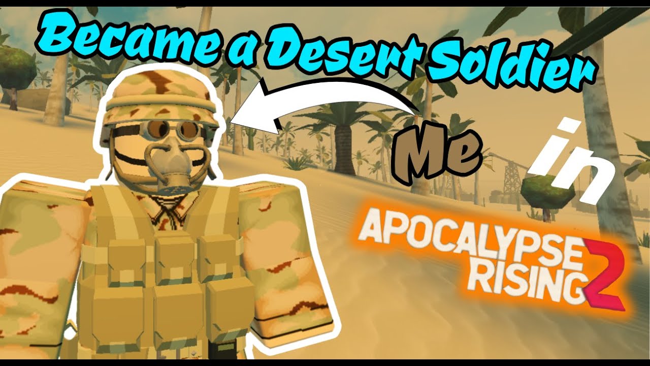 Desert soldier in AR2 - YouTube