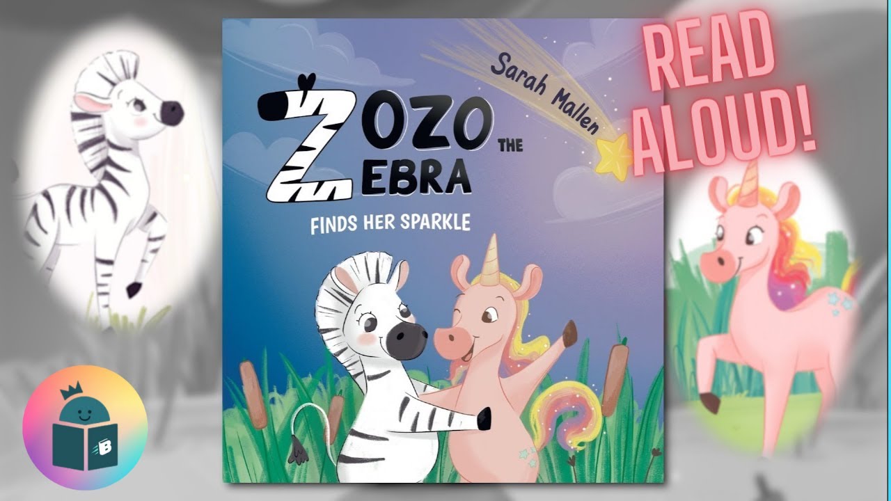 🦓🦄Kids Book Read Aloud - Zozo The Zebra Finds Her Sparkle - Celebrating ...