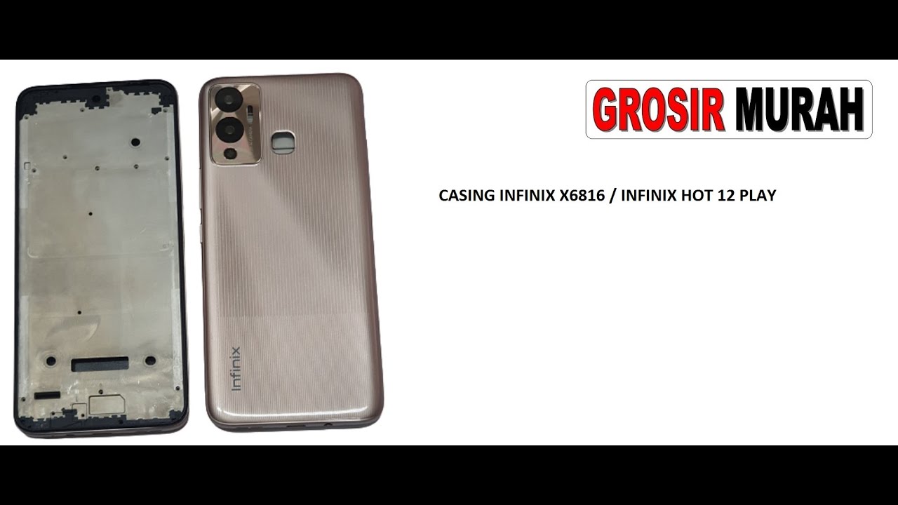 CASING INFINIX X6816 INFINIX HOT 12 PLAY - YouTube