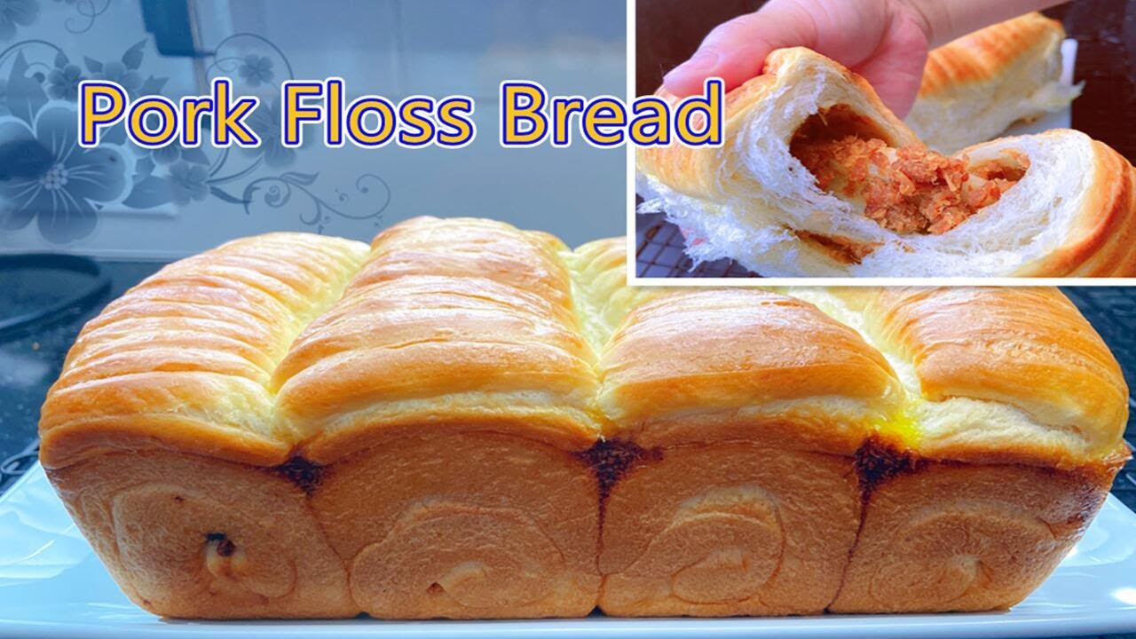 Pork Floss Bread/Delicious and soft bread recipe/White bread recipe ...
