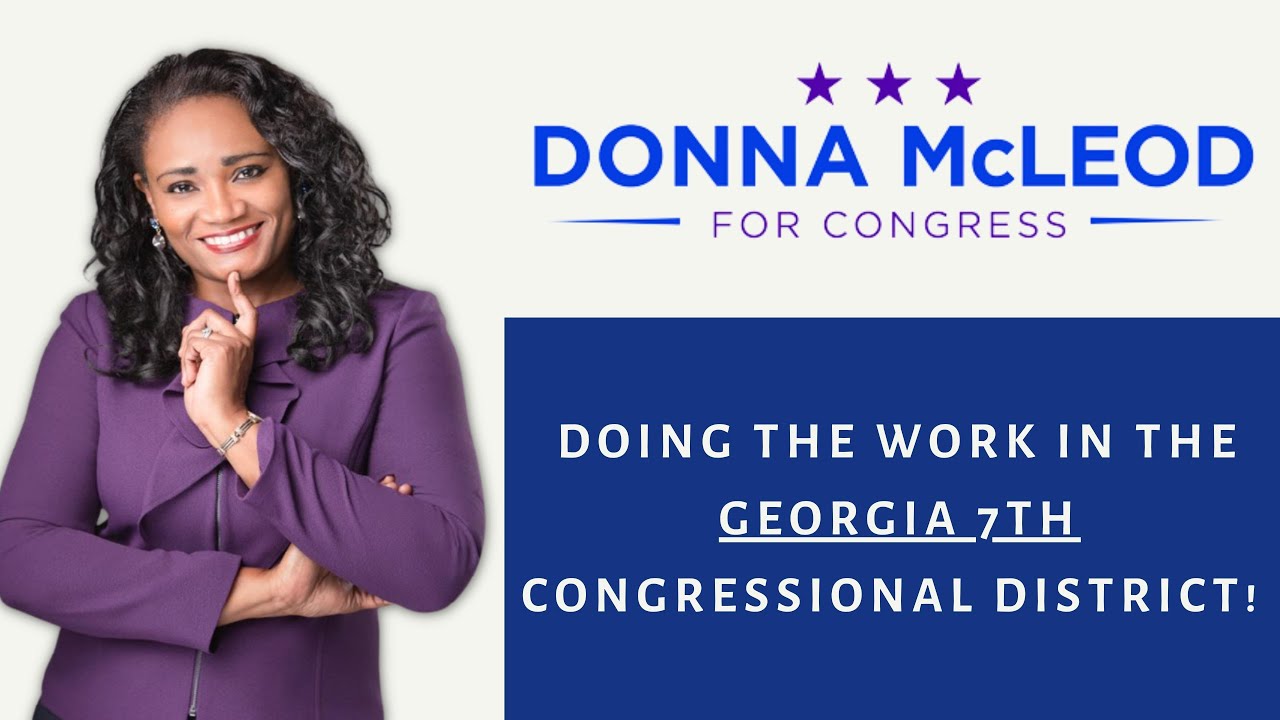 Doing The Work In The Georgia 7th Congressional District! - YouTube