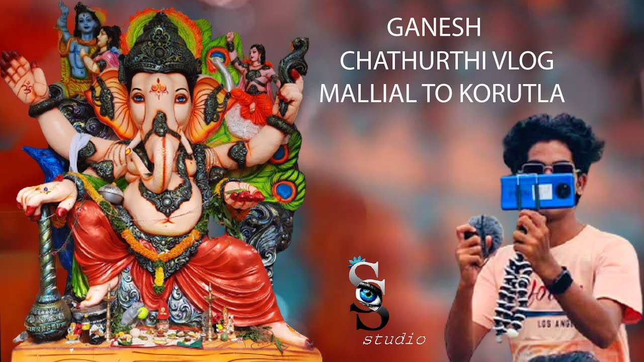 GANESH CHATHURTHI IN MALLIAL PEDDAMMAVADA MALLIAL TO KORUTLA VLOG#1 SUBBU SS STUDIO - YouTube
