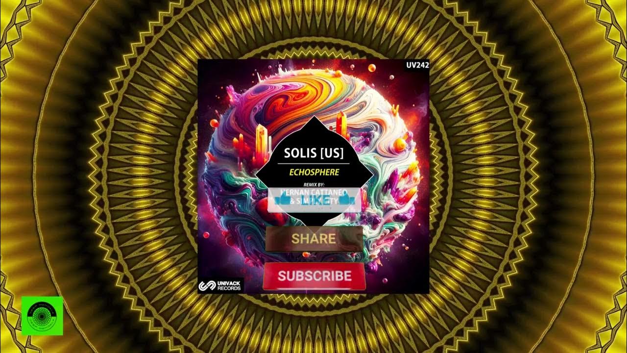 Solis [US] - Echosphere (Hernan Cattaneo & Simply City Extended Remix_Univack) - YouTube