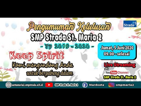 CEREMONY KELULUSAN SISWA SISWI SMP STRADA SANTA MARIA 2 TANGERANG - YouTube