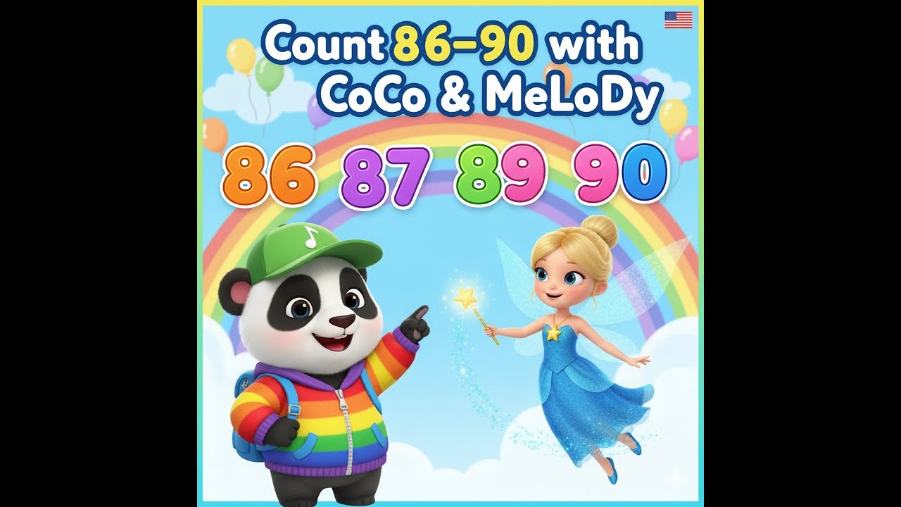 Count 86–90 with CoCo & MeLoDy 🎶 | Fun Numbers Song for Kids - YouTube