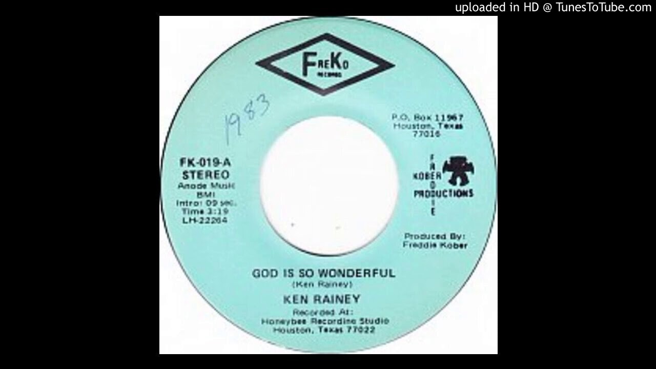 Ken Rainey - God Is So Wonderful - YouTube