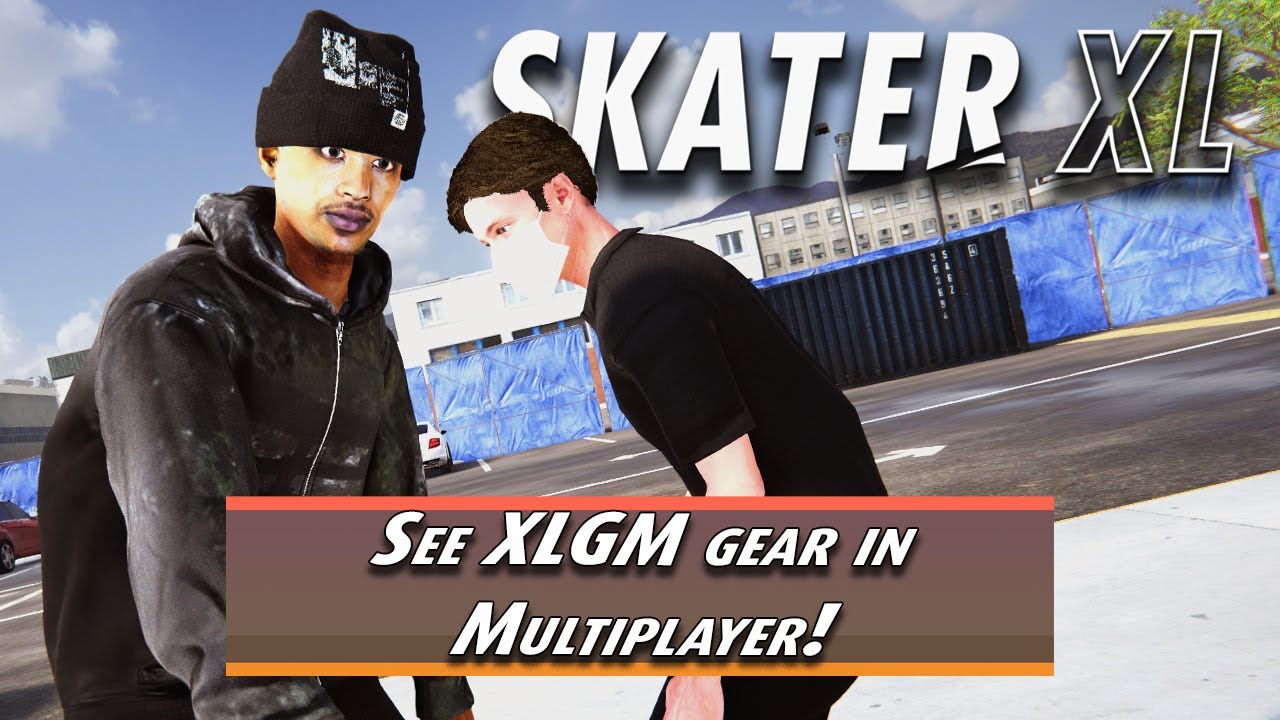 Playing MULTIPLAYER with NEW Gear Mod! [XLGM 2.0] |Skater XL - YouTube