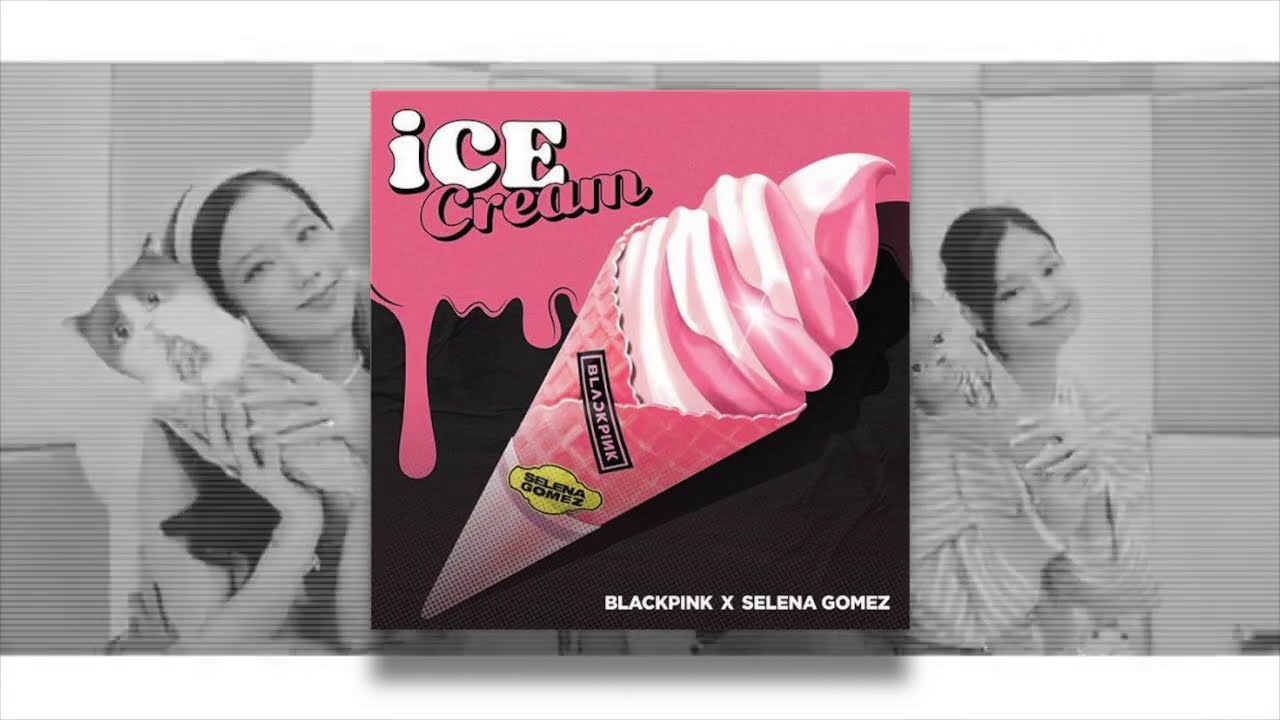 How Ice Cream BP/Selena Should Sound - YouTube