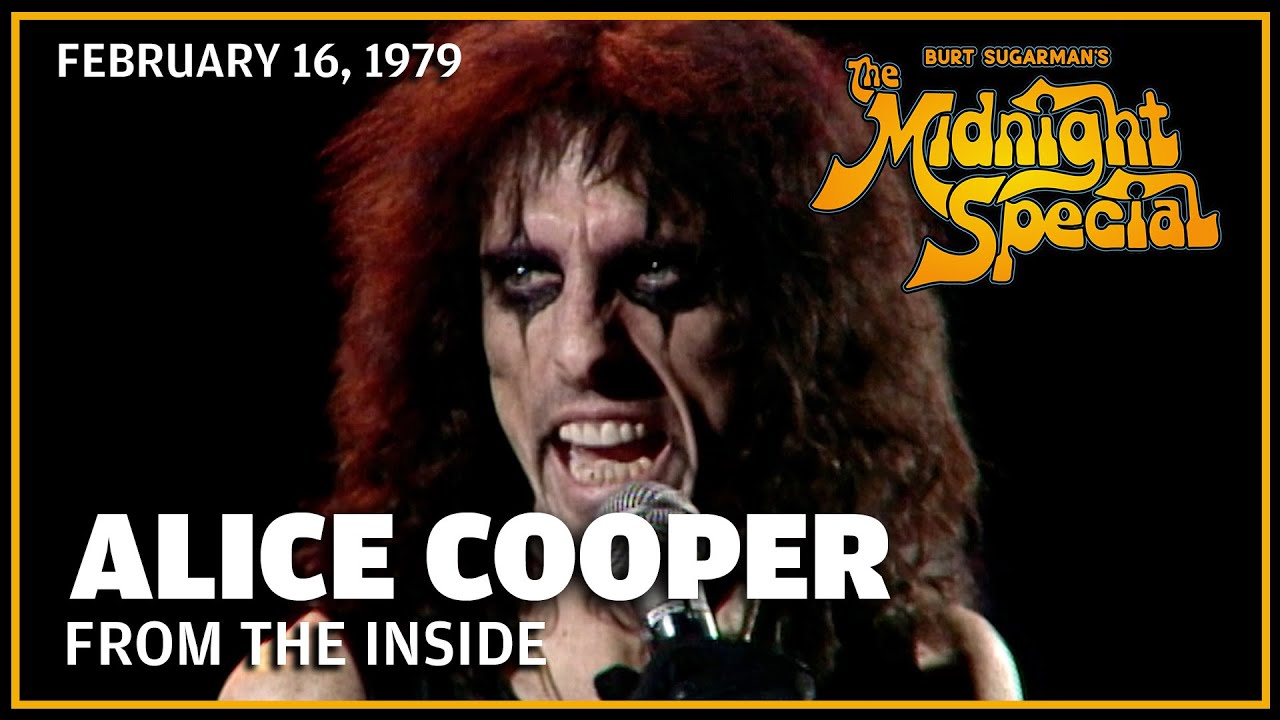 From The Inside - Alice Cooper | The Midnight Special - YouTube