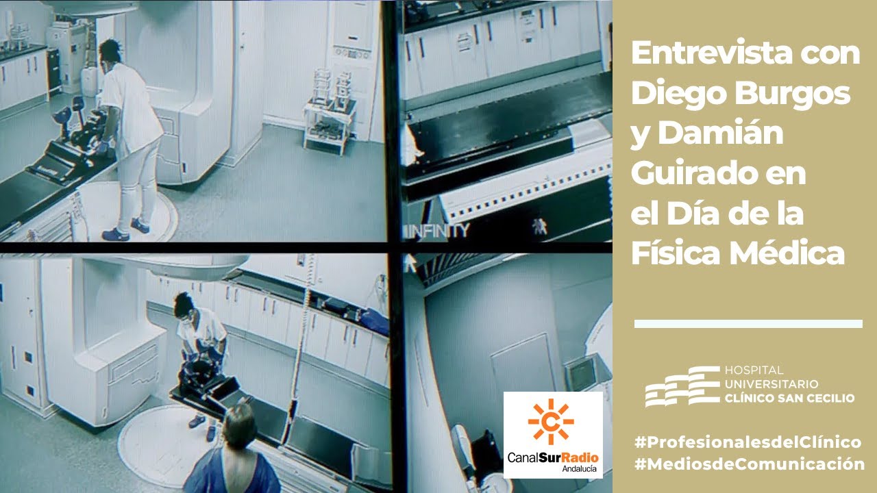 El papel de la física médica en un Hospital - Entrevista con Diego Burgos y Damián Guirado - YouTube