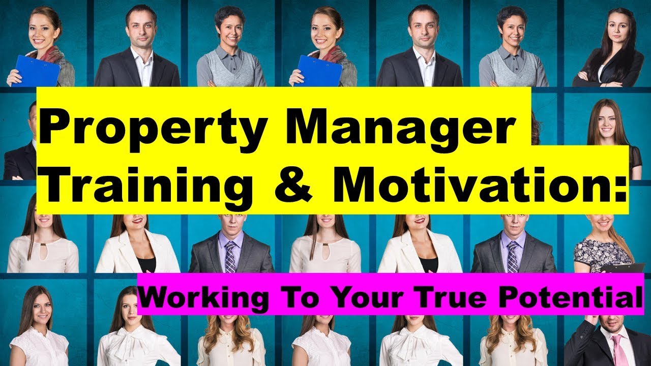 Property Manager Training 2020 | Working to Your Potential - YouTube