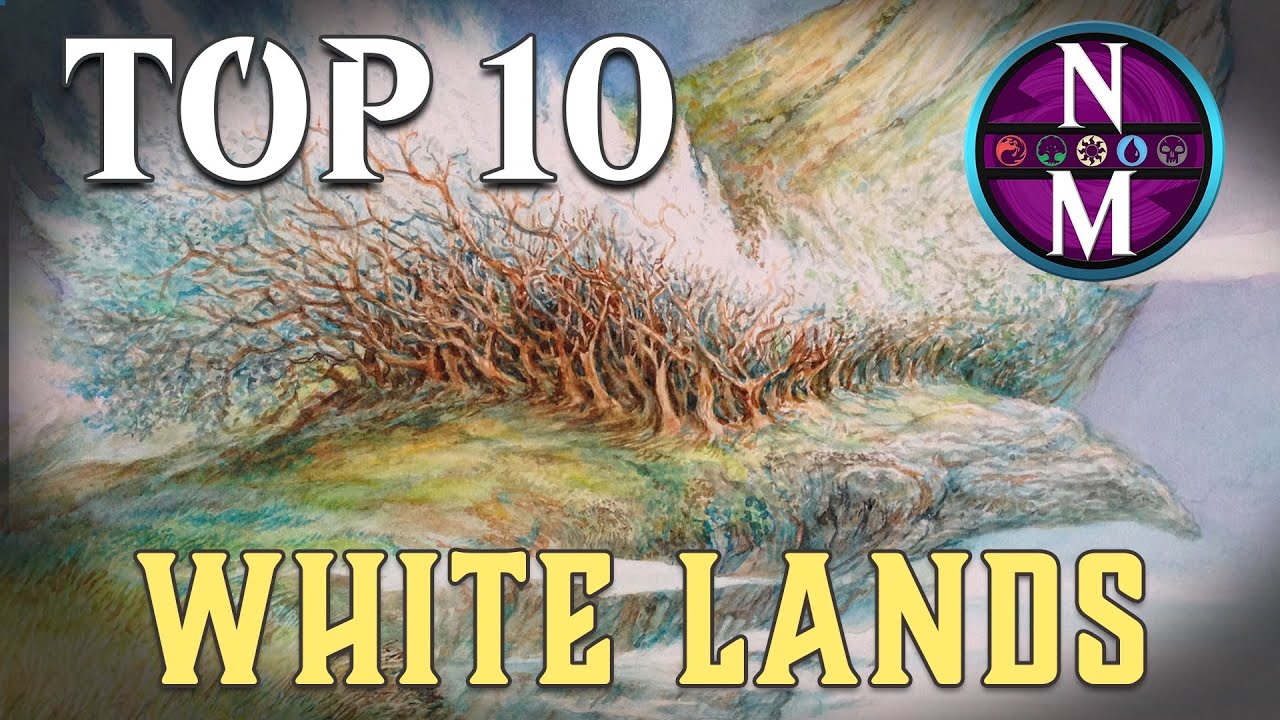 MTG Top 10: White Lands | Magic: the Gathering | Episode 266 - YouTube