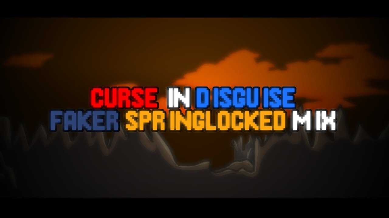 [FNF Vs. Sonic.exe] Curse In Disguise | Faker Springlocked mix. - YouTube