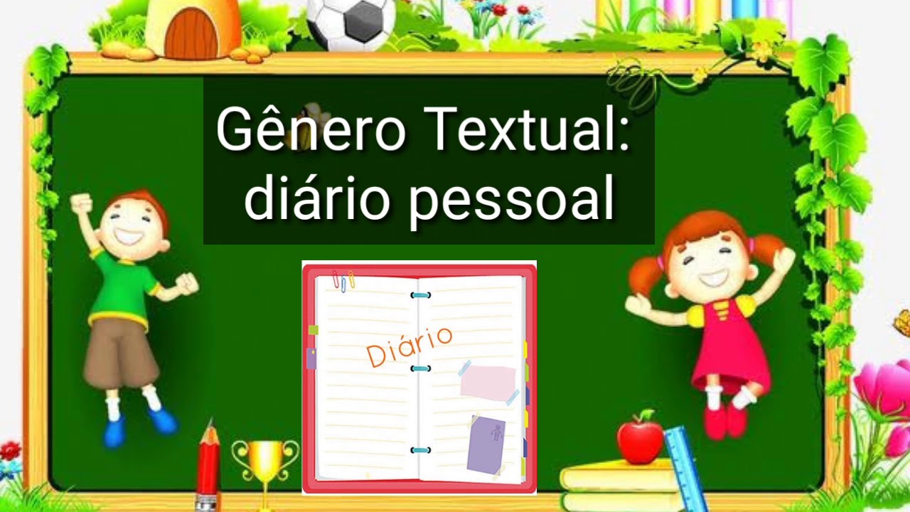 Gênero Textual: diário pessoal - YouTube