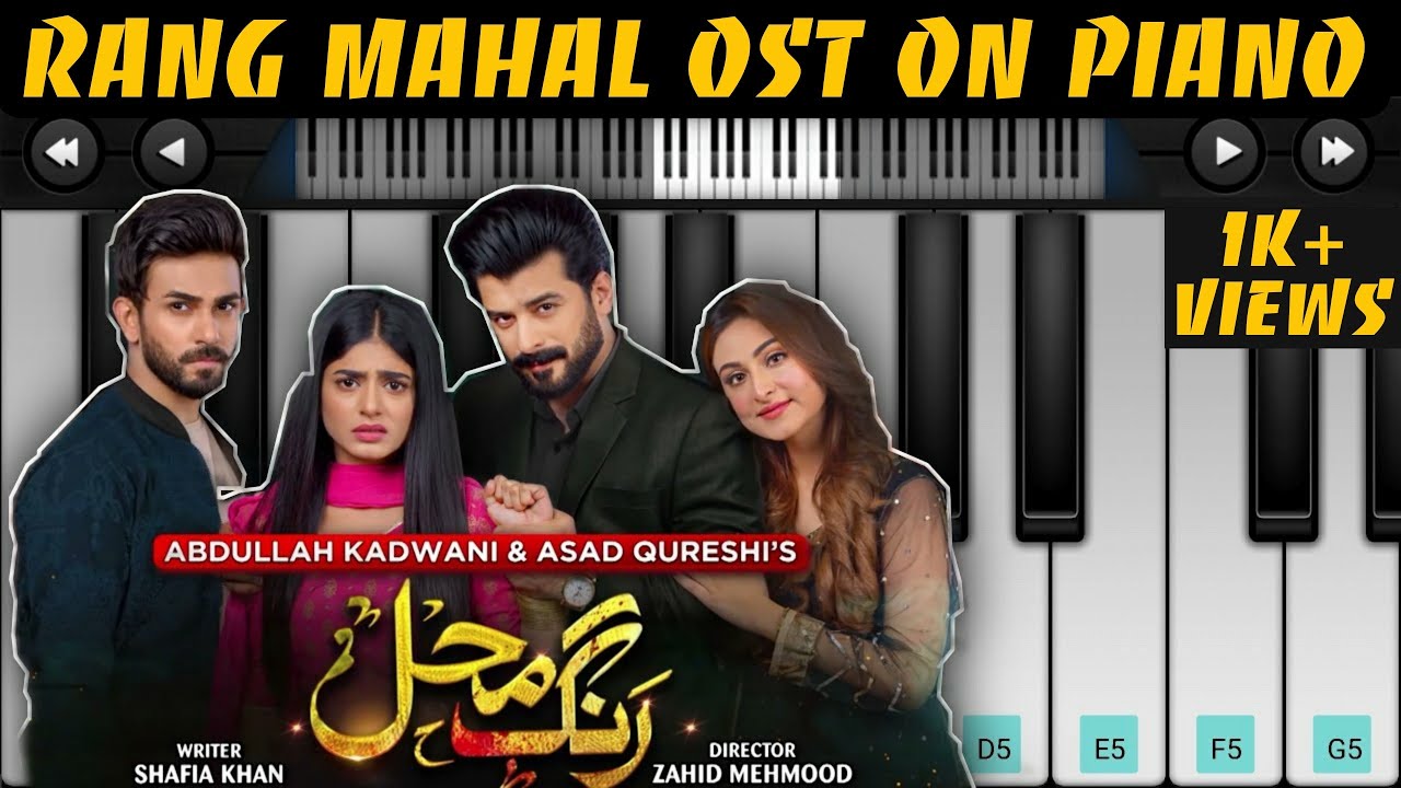 Rang Mahal Ost On Piano - Sahir Ali Bagga & Afshan Fawad | Piano ...