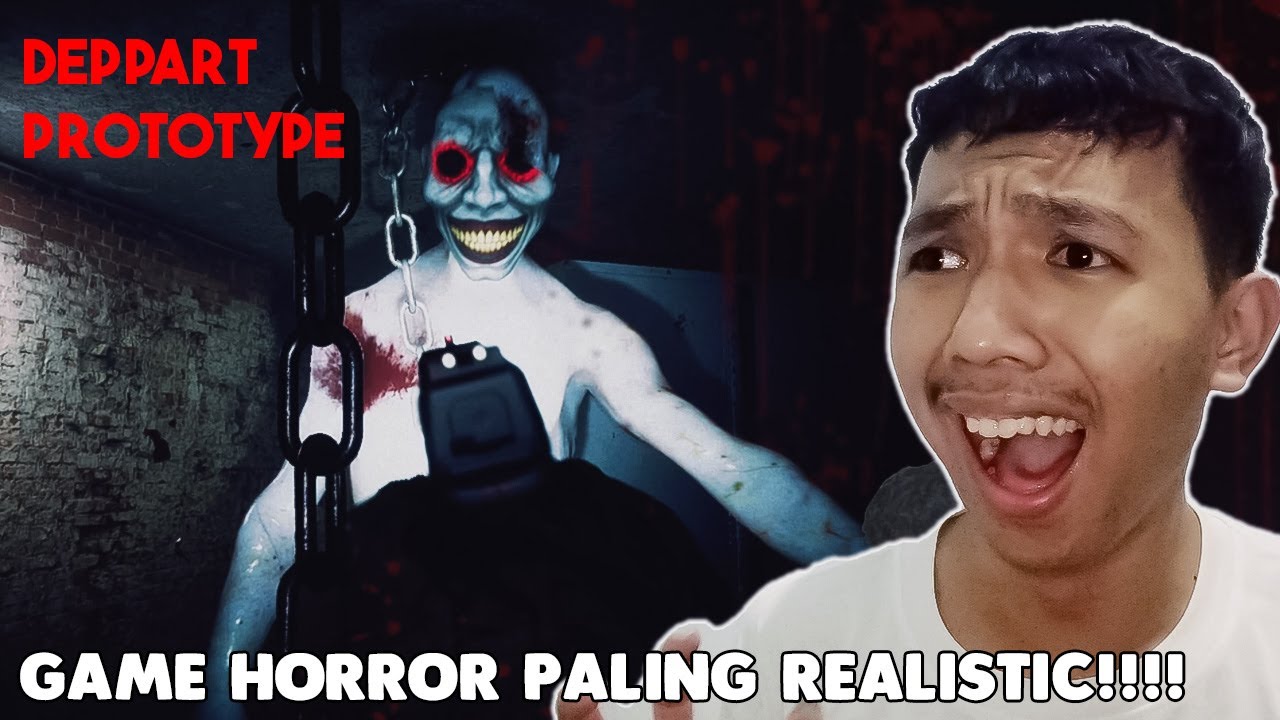 INI DIA GAME HORROR PALING REALISTIC!!!! - DEPPART PROTOTYPE ...