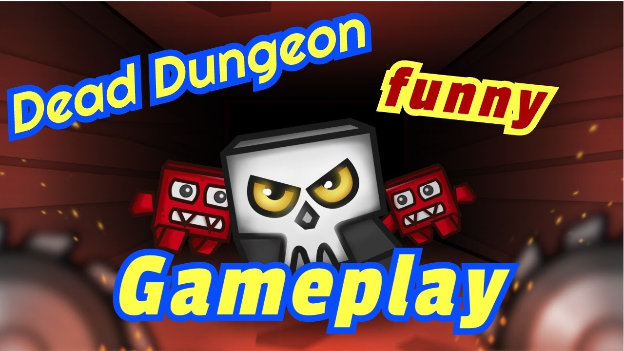 Dead dungeon Gameplay - YouTube