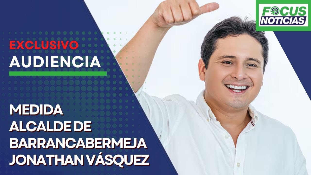 EXCLUSIVO. Audiencia Medida JONATHAN VÁSQUEZ Alcalde BARRANCABERMEJA Presunta COMPRA de VOTOS # ...
