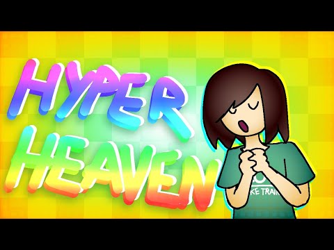 HYPER HEAVEN - original animation meme - YouTube