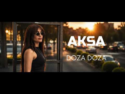 AKSA -Doza Doza 2026🔥🔥🔥COVER