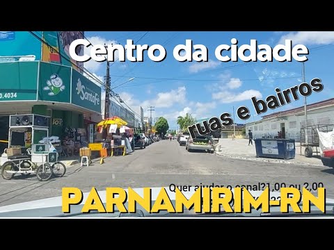 parnamirim rn centro da cidade e ruas e bairros da cidade - YouTube