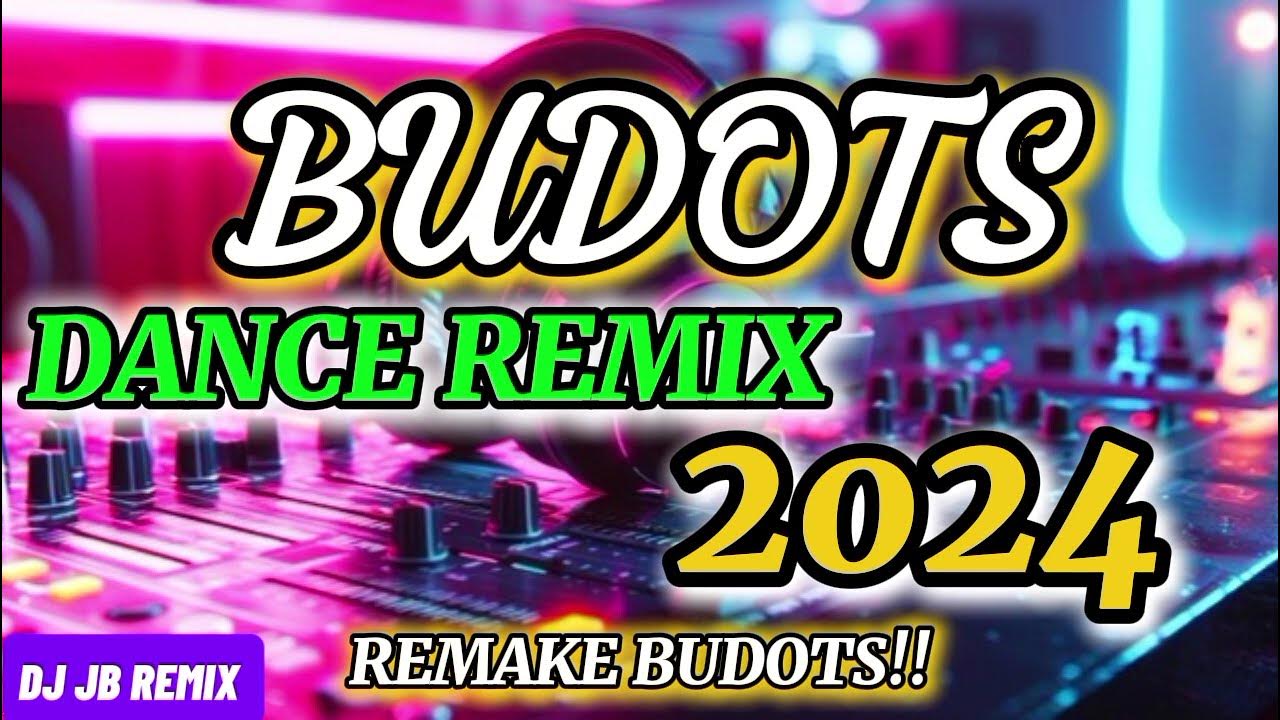 REMAKE BUDOTS DANCE REMIX 2024 | VIRAL TREND TIKTOK BUDOTS REMIX | | DJ JB REMIX - YouTube