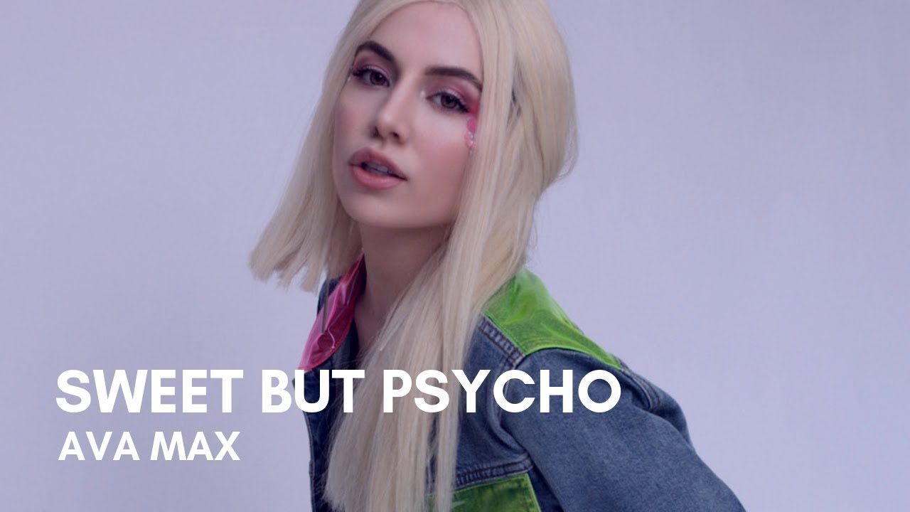 Ava Max - Sweet But Psycho (Lyrics) - YouTube
