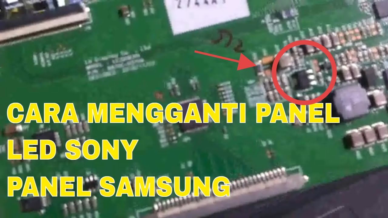 CARA MUDAH MENGGANTI PANEL TV LED SONY - YouTube