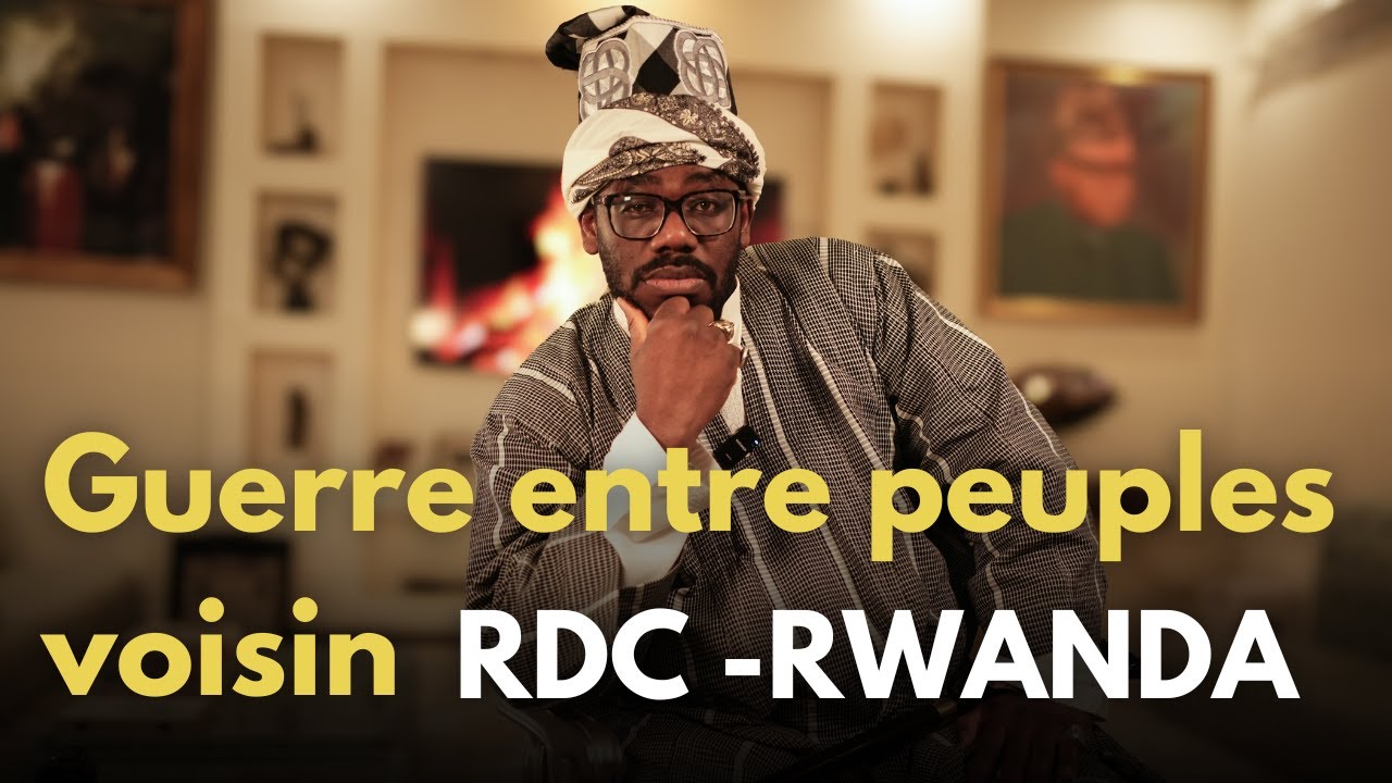 L'inconsistance de la guerre entre peuples voisin ( RDC - RWANDA ...