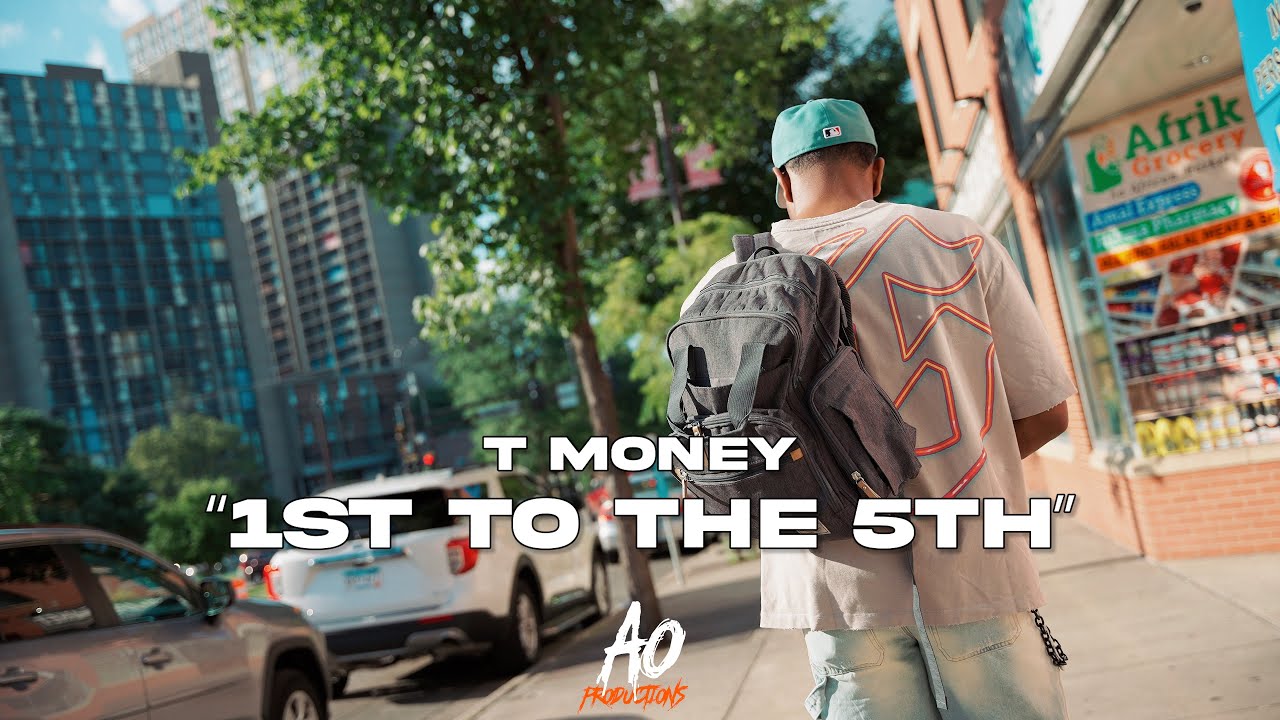 T Money | "1st To The 5th" | Shot By; @A.OPRODUCTIONS - YouTube