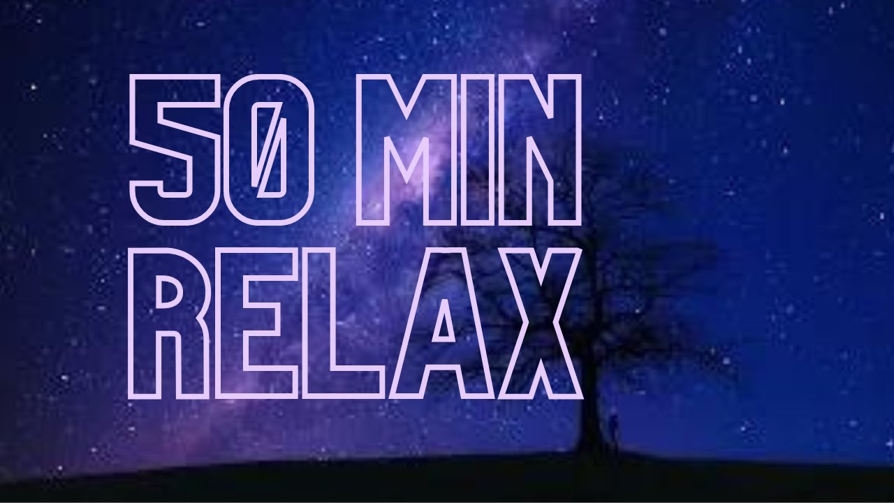 50 Min of Relaxation, Soothing and Enjoyment Music - YouTube