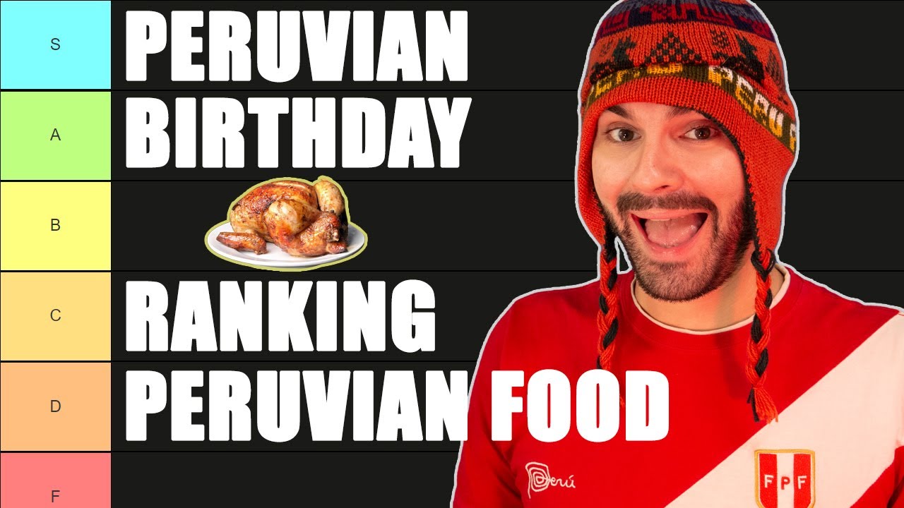 Peruvian Birthday 2022 Stream! Ranking Peruvian Food - YouTube