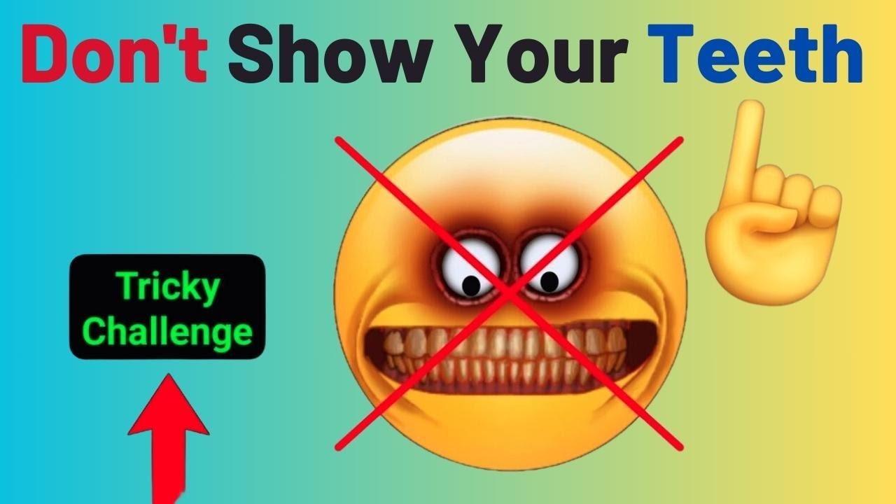 Don't Show Your Teeth while watching this video... - YouTube