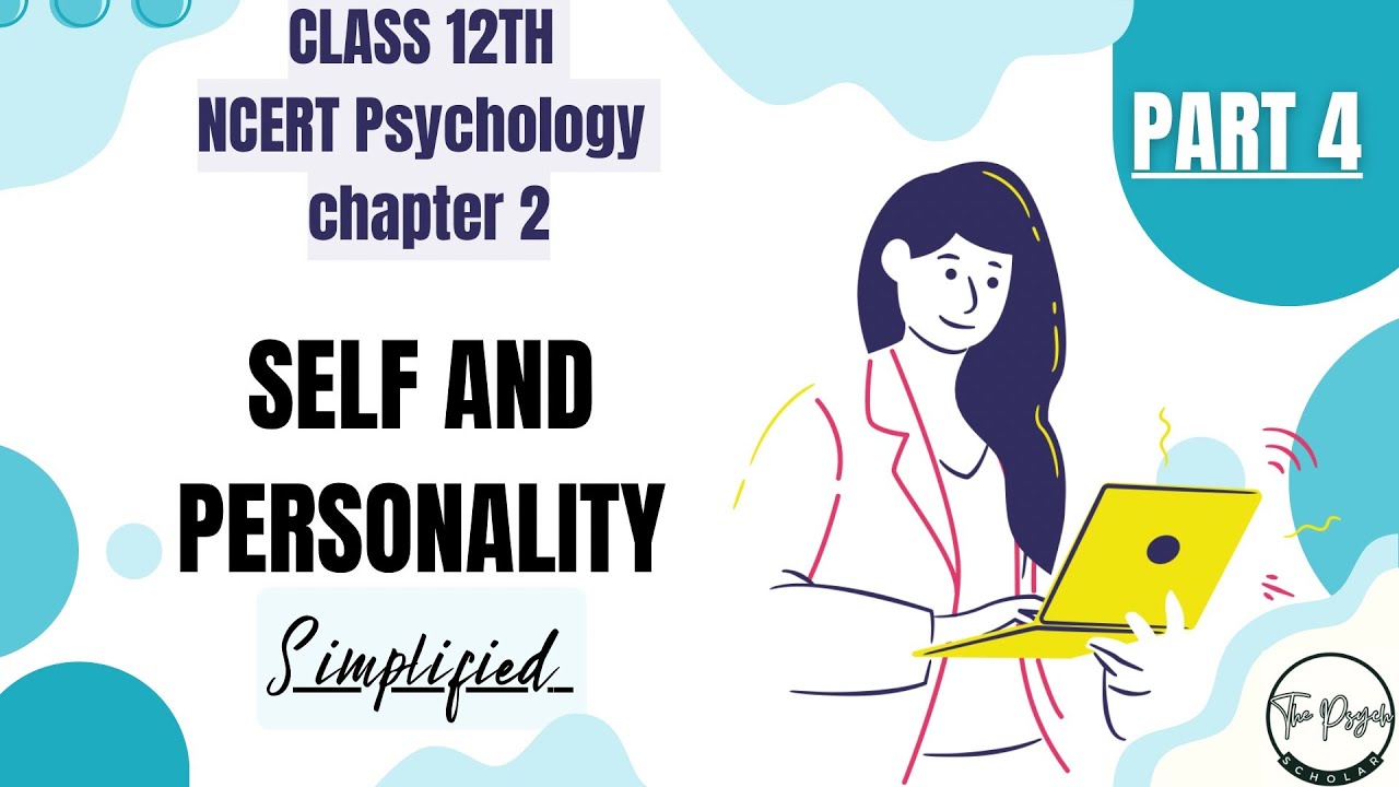 Class 12 Psychology Chapter 2 | Part 4 | Simplified NCERT Concepts for ...