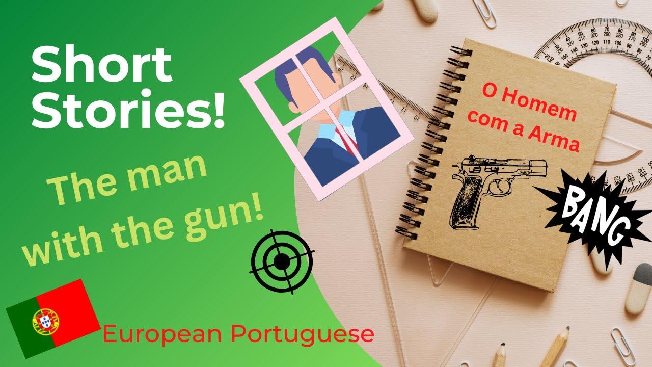 The Man with the Gun - Short Stories in Portuguese - YouTube
