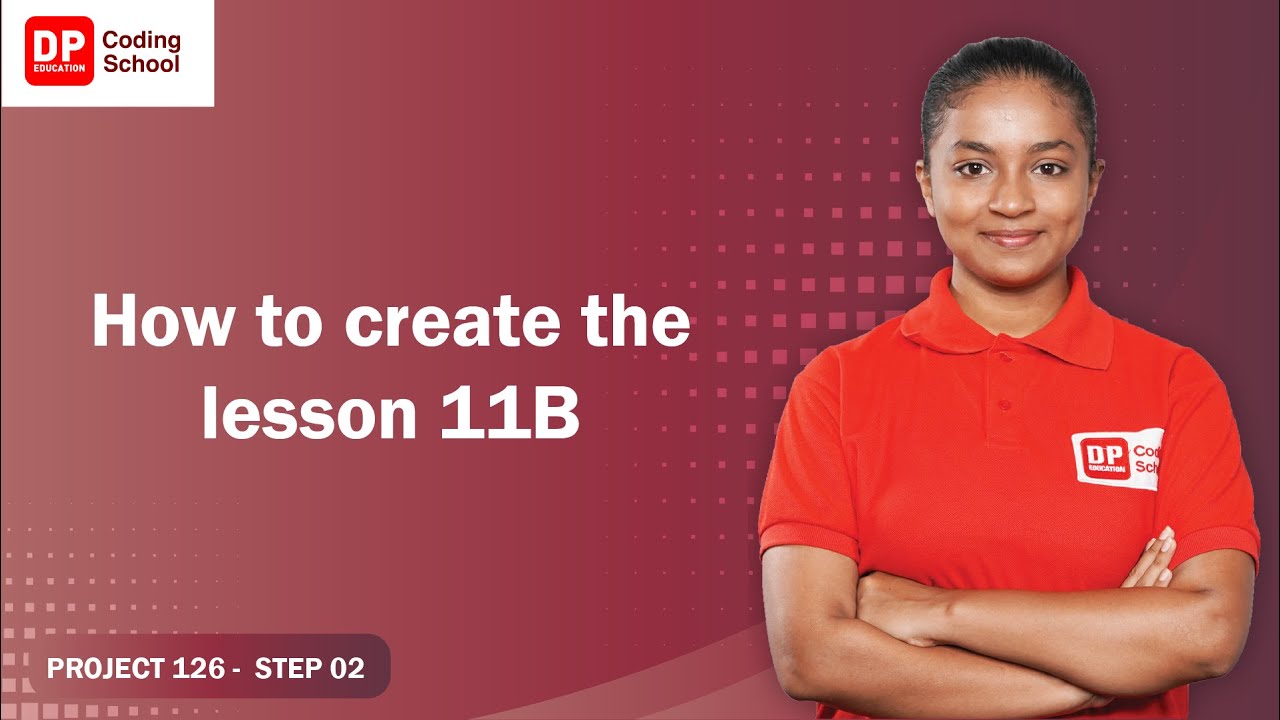 Project 126 Step 2 - How to access the lesson 11B - YouTube