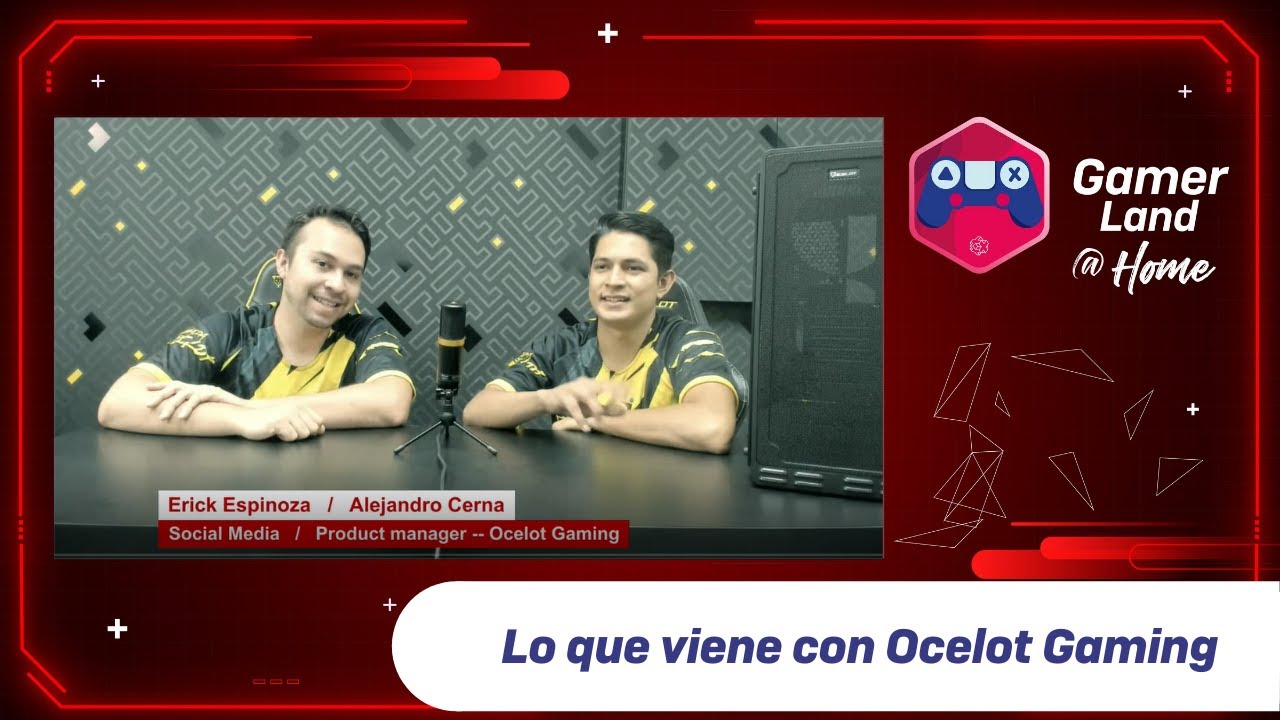 Lo que viene con Ocelot Gaming. Alejandro Cerna, Erick Espinoza #GamerLand - #TalentNetwork ...