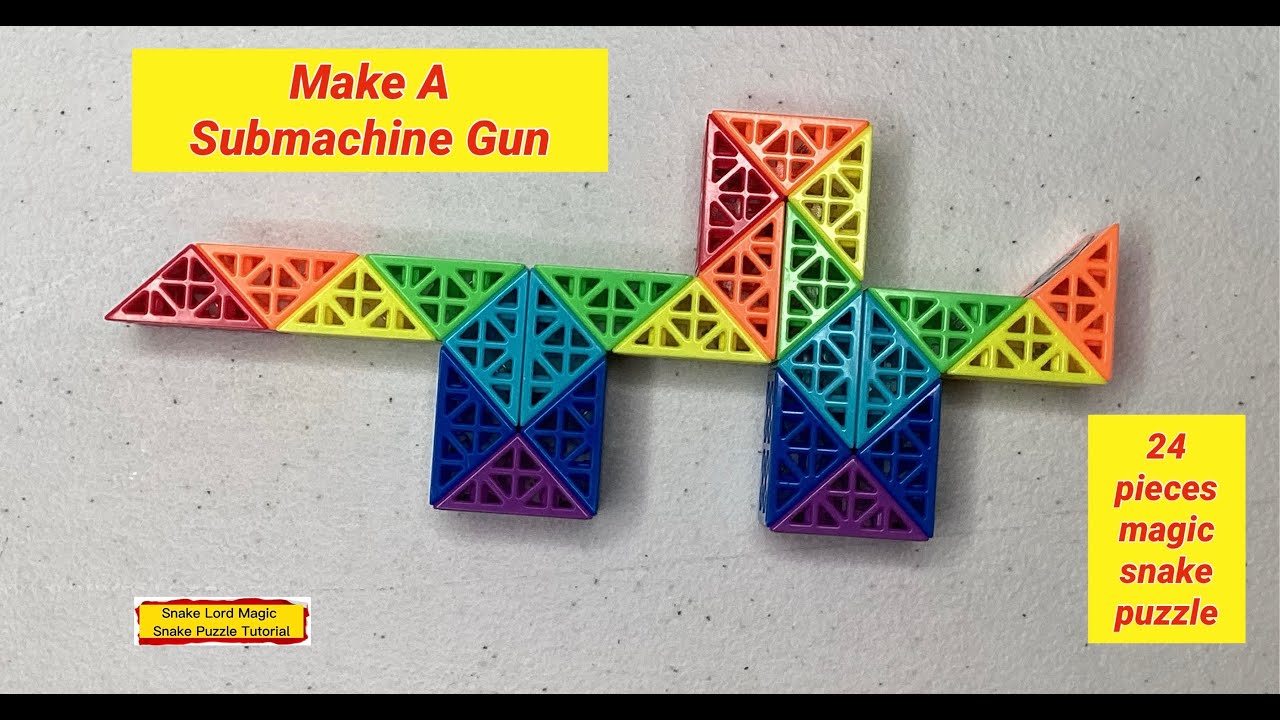 Make A Submachine Gun - 24 Pieces Magic Snake Puzzle # ...