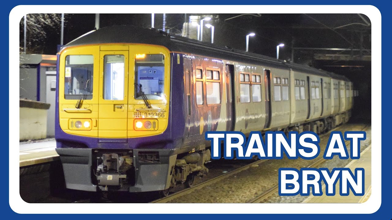 Trains at Bryn railway station (28/01/2023) - YouTube