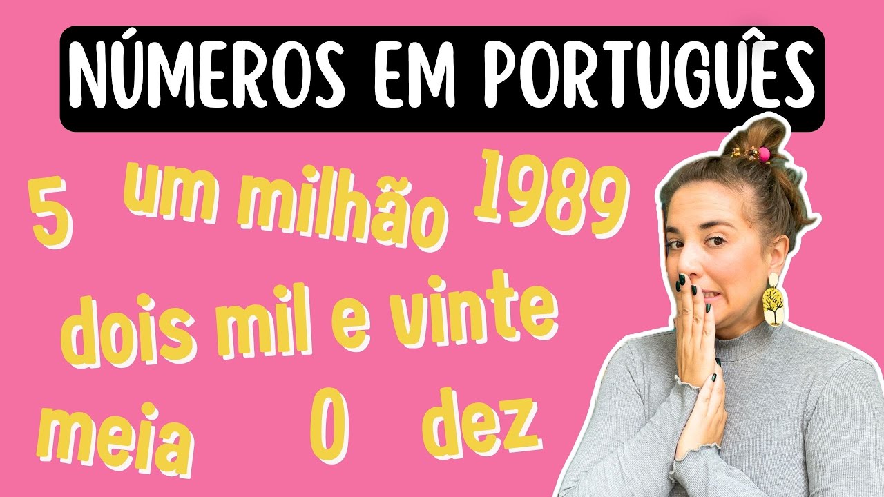 TUDO sobre os NÚMEROS em português: pronúncia, escrita e detalhes ...