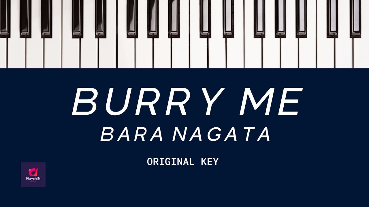 Burry Me - Bara Nagata (KARAOKE VERSION) - YouTube