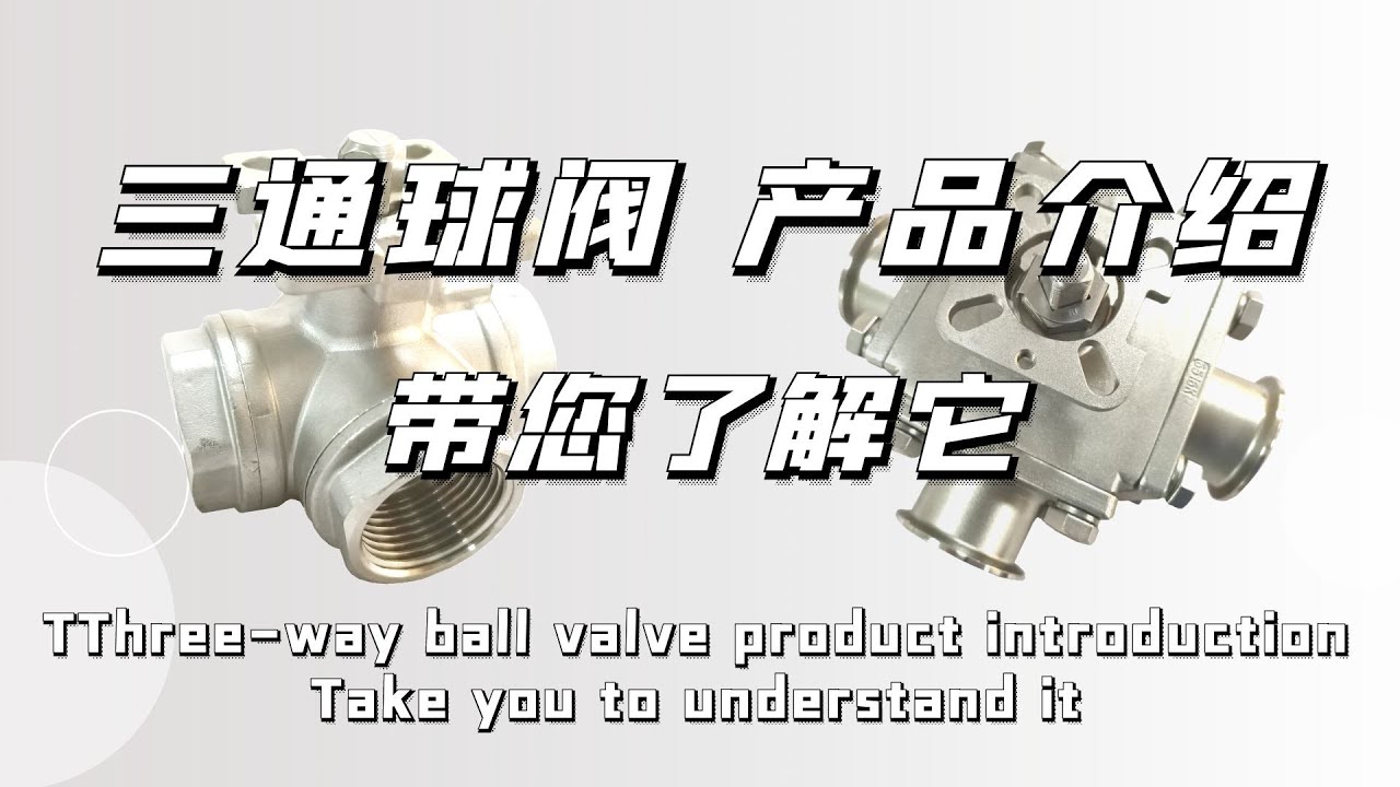 The ULTIMATE Guide To Three-Way Ball Valves: Optimizing Your System For ...