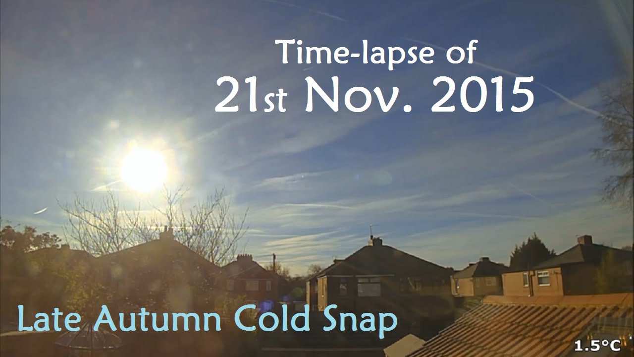 21 November 2015 Time-lapse: Autumn Cold Snap - YouTube