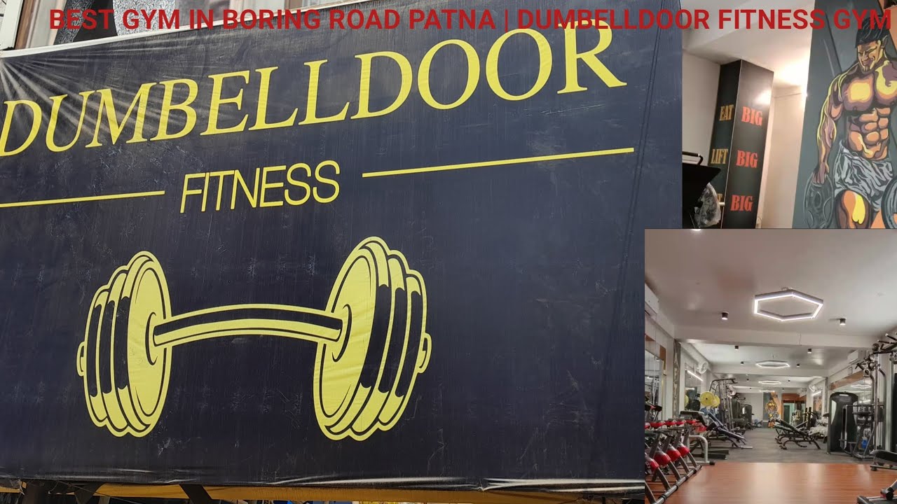 One of the Best Gym in boring road Patna | Dumbelldoor Fitness Gym ...